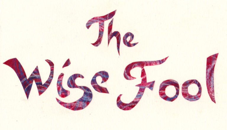 The Wise Fool – R. MICHELSON GALLERIES